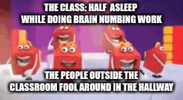 True in my school - Imgflip