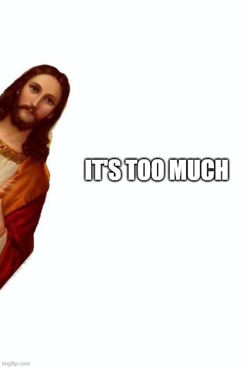 jesus is watching you - Imgflip