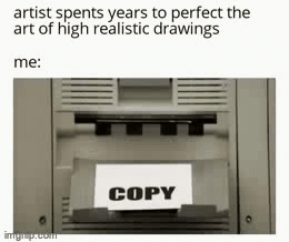 Literally copy copy copy - Imgflip