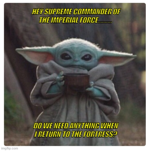 Baby Yoda sippin Tea - Imgflip