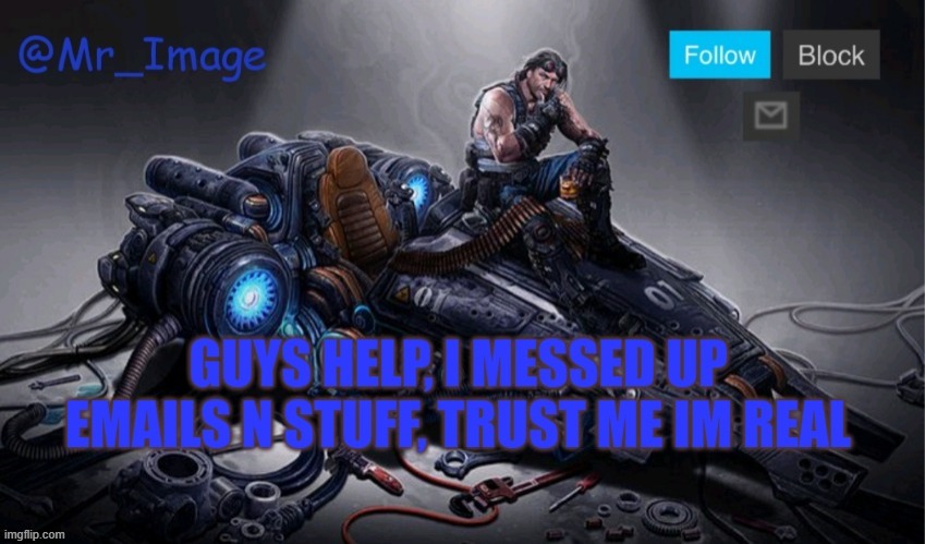 (bro I know it's you, so sorry man) - Imgflip