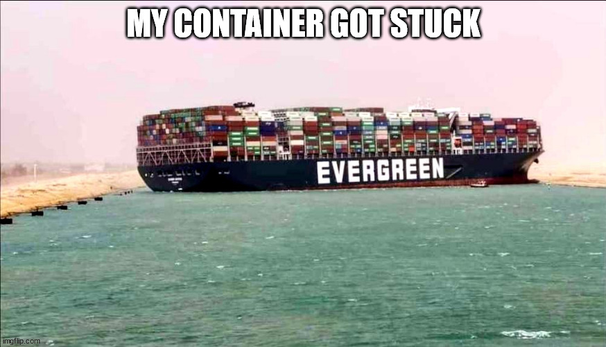 Evergreen Container Blocked Ship Suez Canal - Imgflip