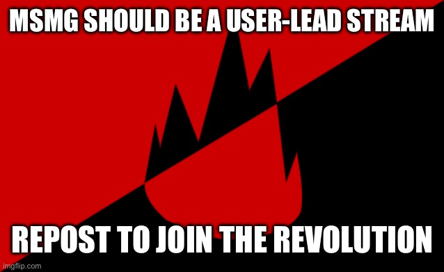 Repost to join the revolution (or don’t, but support the cause) - Imgflip