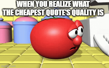Don't go for the Cheapest.... - Imgflip