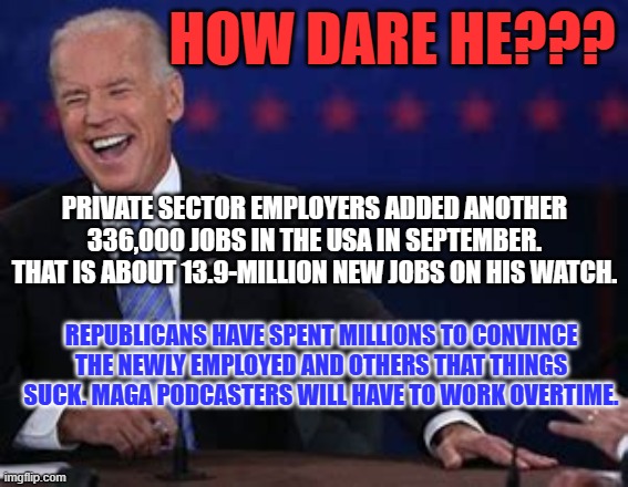 This is what happens when you grow a worker friendly economy. - Imgflip