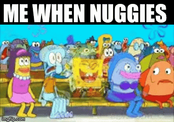 NUGGIES - Imgflip