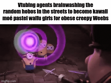 Vtuber bad!!!! - Imgflip