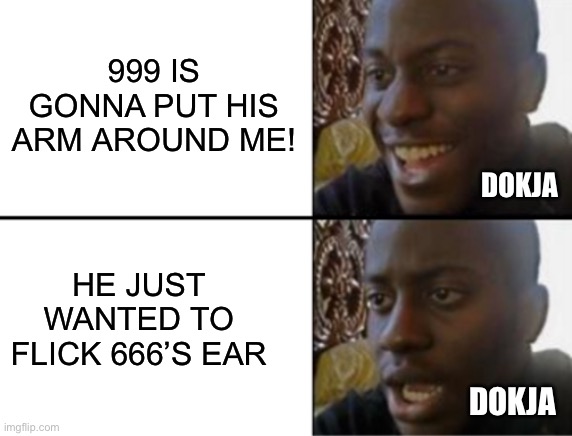 Oh yeah! Oh no... - Imgflip