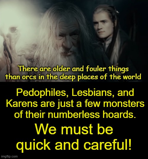 Older and Fouler Things In The Deep Places of the World - Imgflip