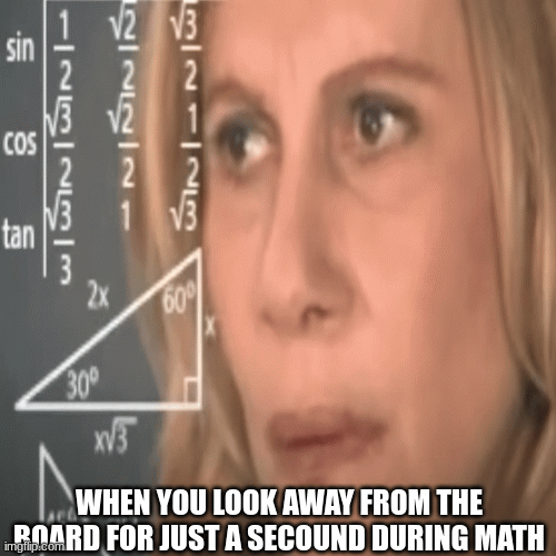 Confused math - Imgflip