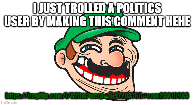 you should help me troll and also ratio him lmao - Imgflip