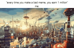 no more imagine, only gifs - Imgflip