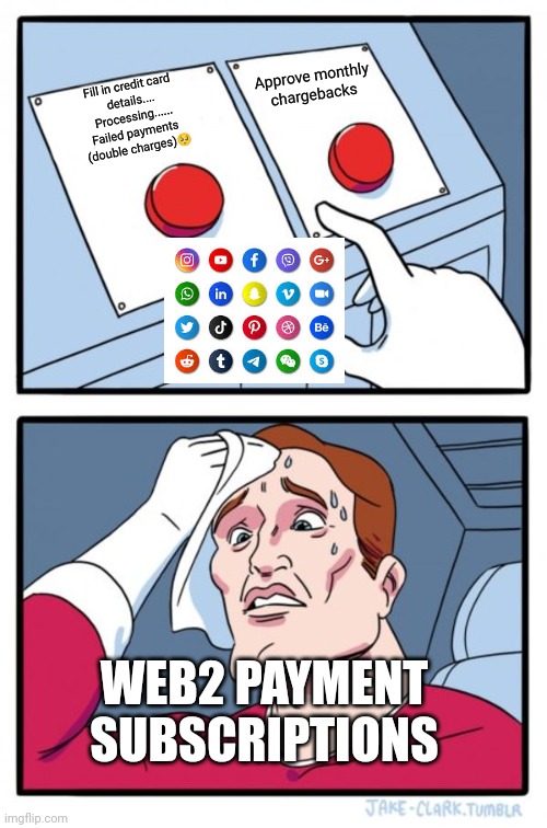 How Web2 Payments be Sometimes - Imgflip