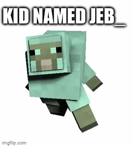 Kid named X - Imgflip