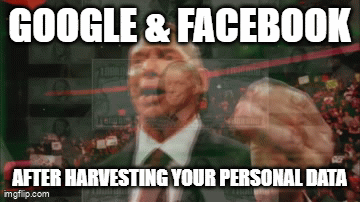 Big Tech After Harvesting Your Data - Imgflip