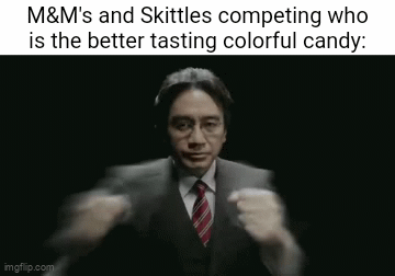 M&M's vs Skittles - Imgflip