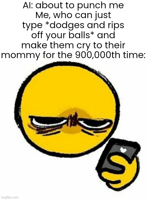 Goddamn ai is dumb af - Imgflip