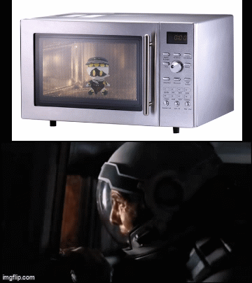 Credit to SPOOKy83 for the microwave image - Imgflip