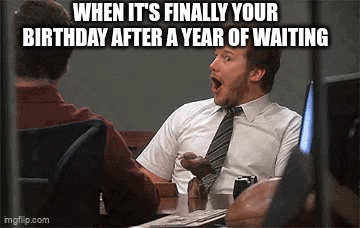 no, it's not my birthday today ? - Imgflip