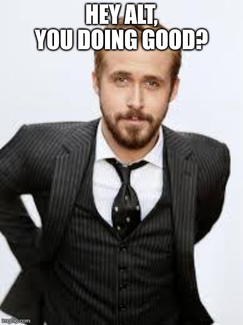 Alt? - Imgflip