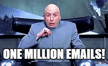 One Million Emails - Imgflip