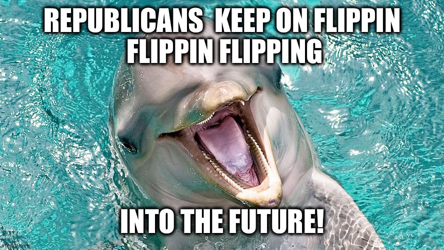 Republicans keep on flipping into the future - Imgflip
