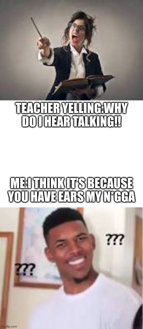 Teachers need to stfu sometimes - Imgflip