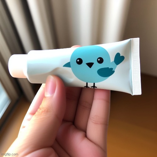 My tube of bird-inspired toothpaste! - Imgflip