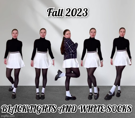 Image tagged in black tights and white socks - Imgflip