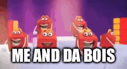 POV me and da bois - Imgflip