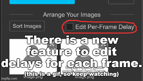 Edit Per-Frame Delay - Imgflip