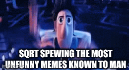 like i cant even go into this stream anymore cause its overun by sqrt ...