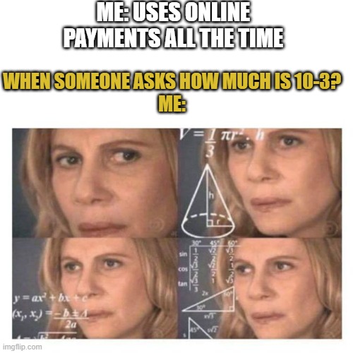 Confused Math Lady - Imgflip