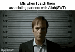 Shirk is the worst sin - Imgflip