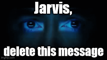Jarvis, delete this message (for discord) - Imgflip
