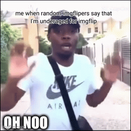 oh noo, what am I gonna dooo... shush, I like memes - Imgflip