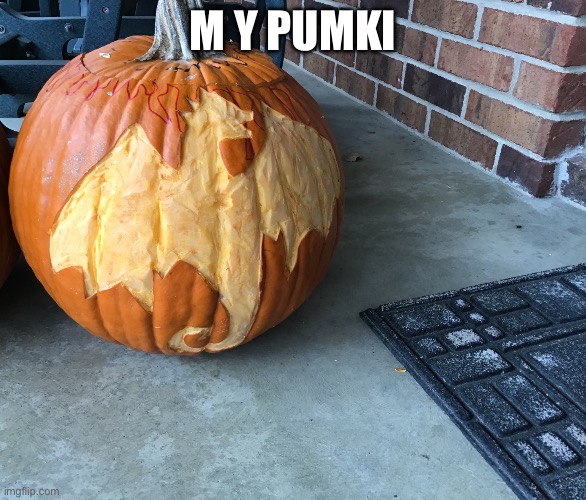 My pumpkin - Imgflip