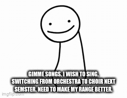 dsmp songs that have high pitches please. i used to be able to hit a ...