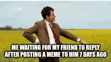 Still Waiting... - Imgflip