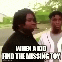 kid finding the missing toy - Imgflip