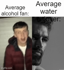 mmmm, water. - Imgflip