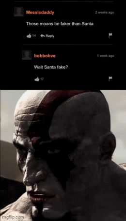 Wait.... SANTA'S NOT REAL???? - Imgflip