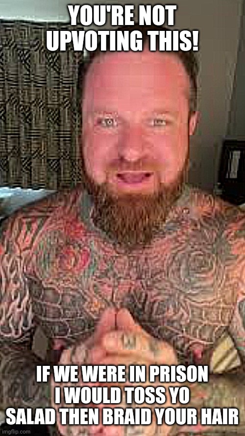 You're not upvoting - Imgflip