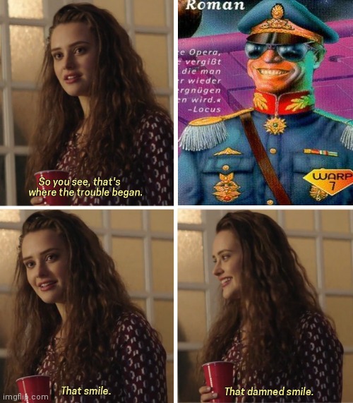 That Damn Smile - Imgflip