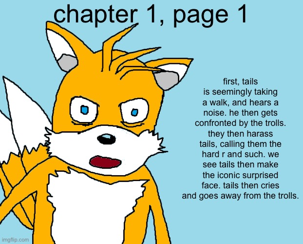 tails gets trolled explained but only chapter 1, page 1. - Imgflip