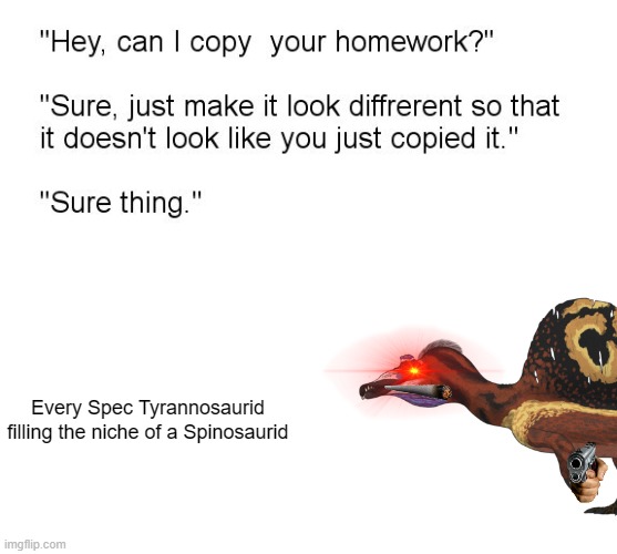 "Hey, Can I Copy Your Homework?" - Imgflip