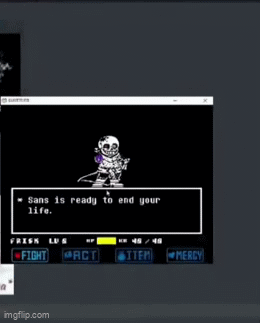 Sans breaks the fourth wall - Imgflip