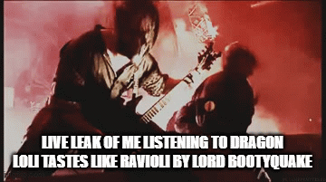 i don't know why but this song sounds good for some reason. - Imgflip