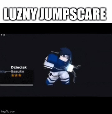 Luzny jumpscare - Imgflip