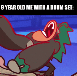 *aggressive drum sounds* - Imgflip